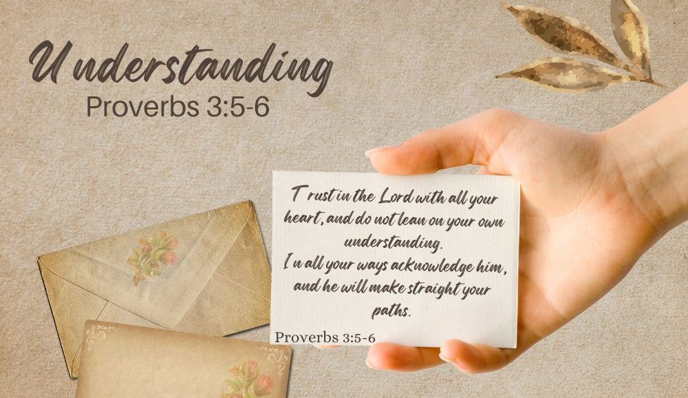 What Does Proverbs 3 5 6 Mean Just Loving Life